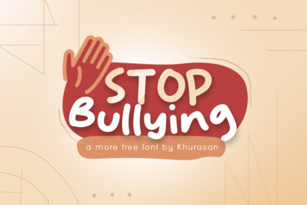Stop Bullying Font